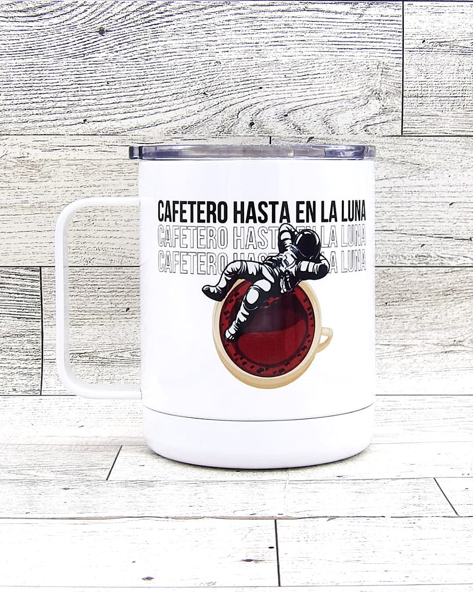 Taza térmica "Cafetero Hasta en la Luna" - 10 oz – Café Santa Elena